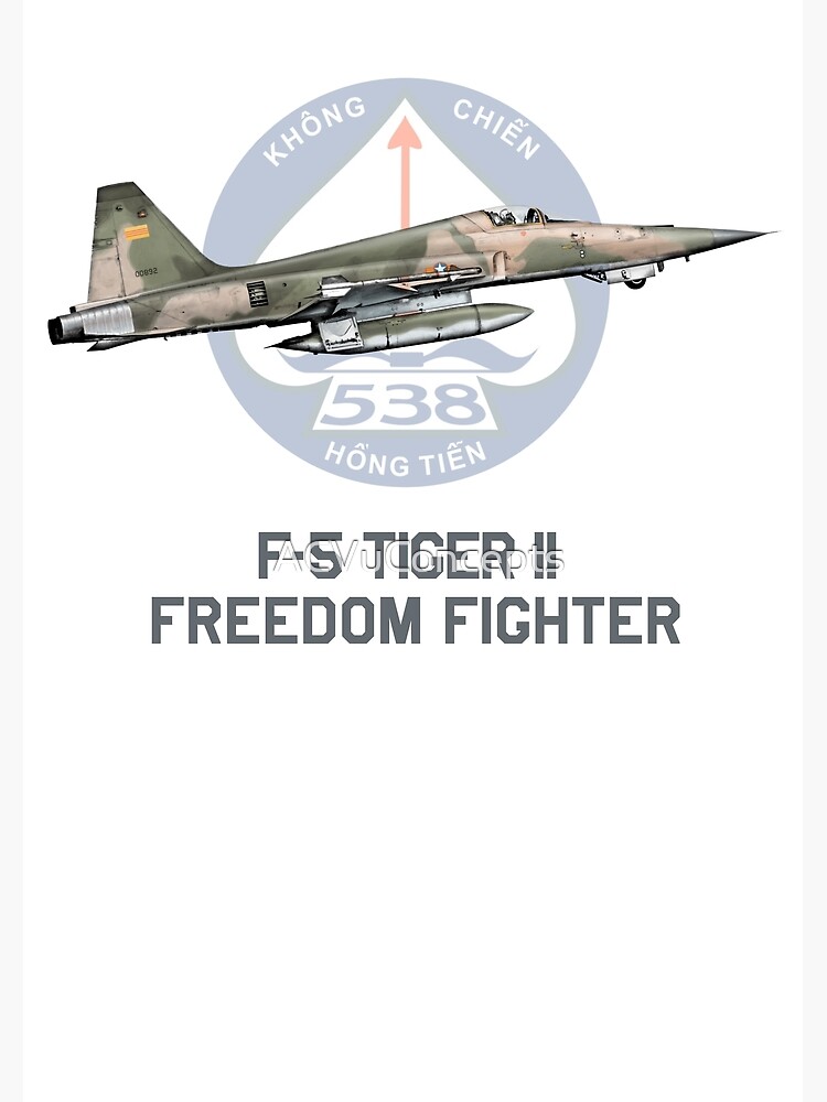 "VNAF F-5E TIGER II FREEDOM FIGHTER" Poster for Sale by ACVuConcepts ...