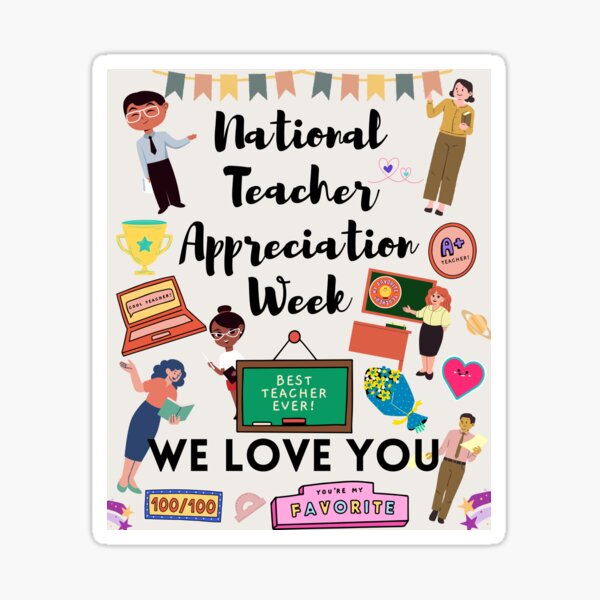 "National Teacher Appreciation Week" Sticker for Sale by mark-taylor ...