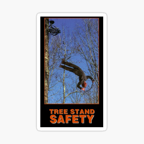 "Tree Stand Safety Cover" Sticker for Sale by Baskervillain | Redbubble