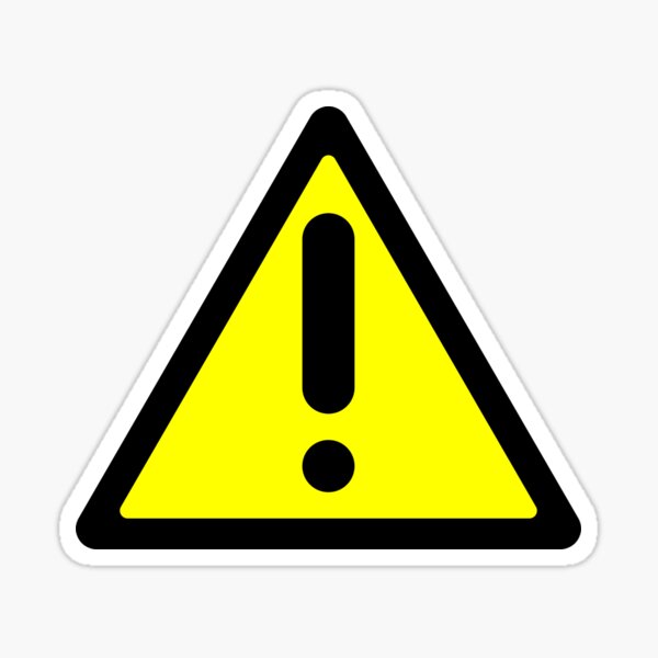 "Danger / Warning sign" Sticker for Sale by BowTy-Pro | Redbubble