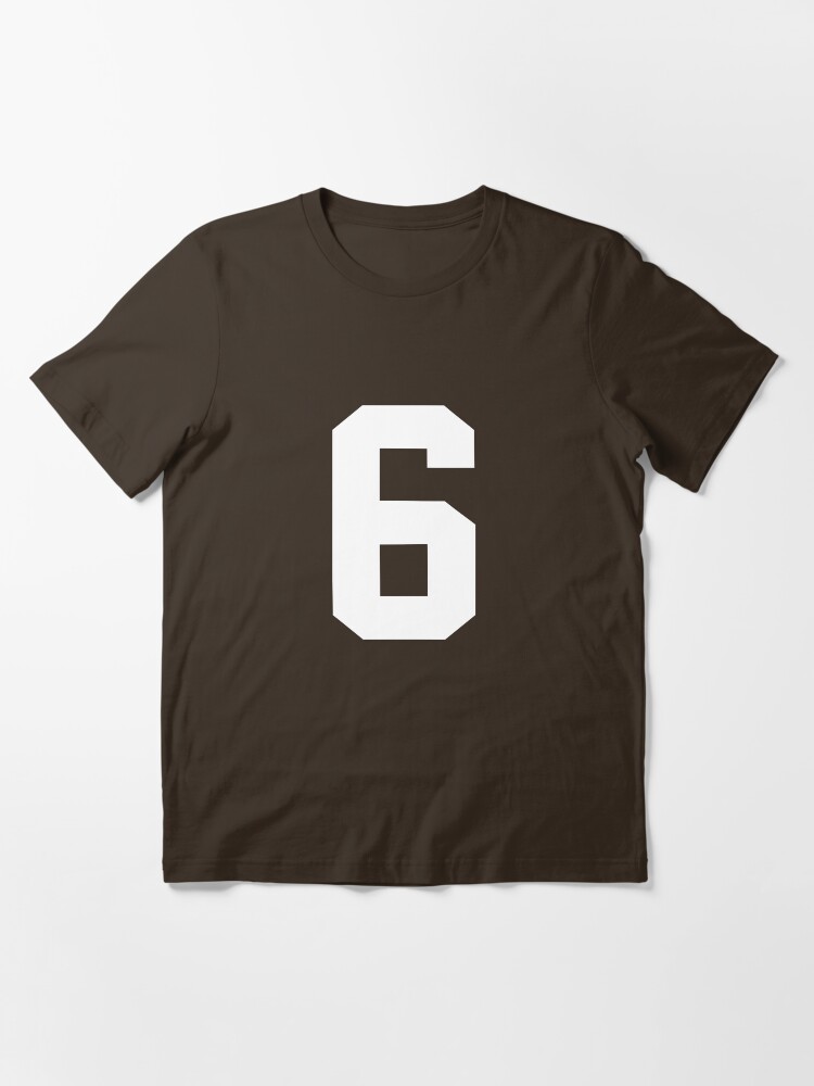 "6. The number 6 on shirts and stuff." T-shirt by Swaygo | Redbubble