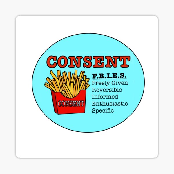 "Consent Fries" Sticker for Sale by possedelajossie | Redbubble