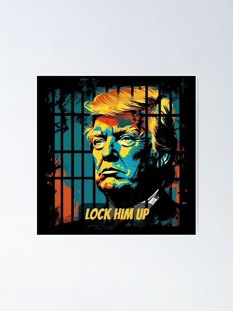 "Lock Him Up - Funny Donald Trump in Prison - Anti Trump Art 129-2 ...