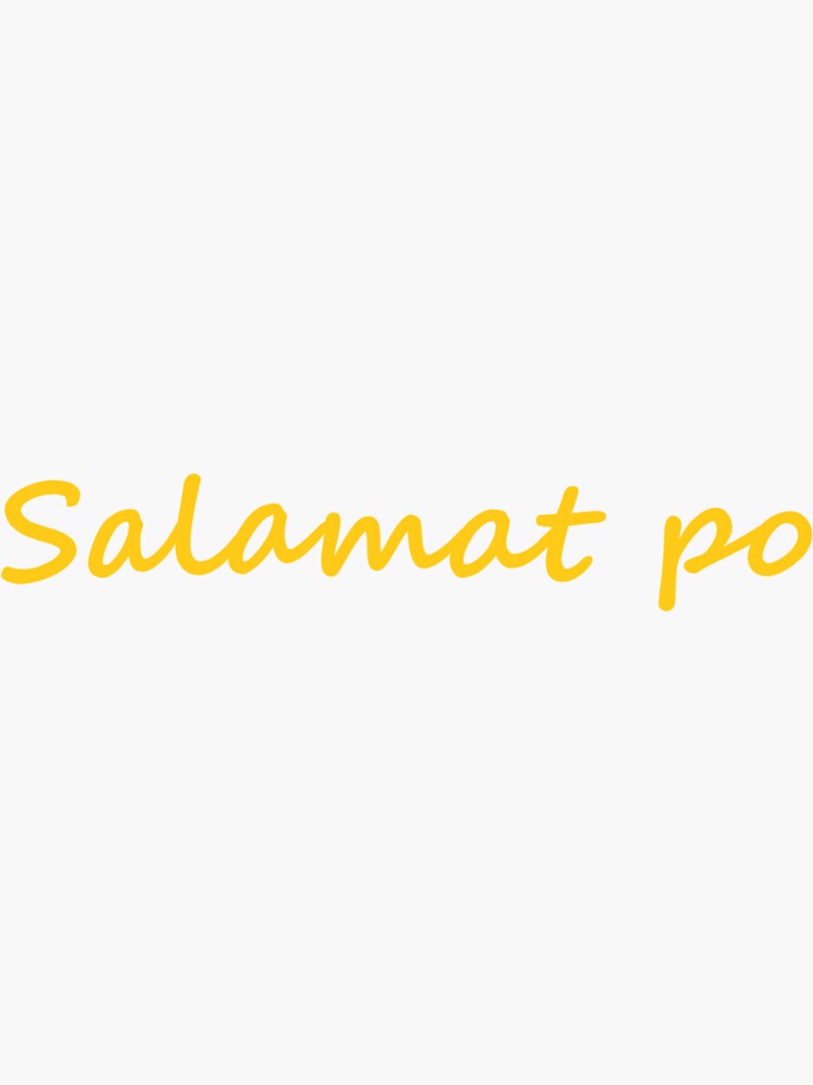 "" Salamat po " in Tagalog means " Thank you " in English" Sticker for ...