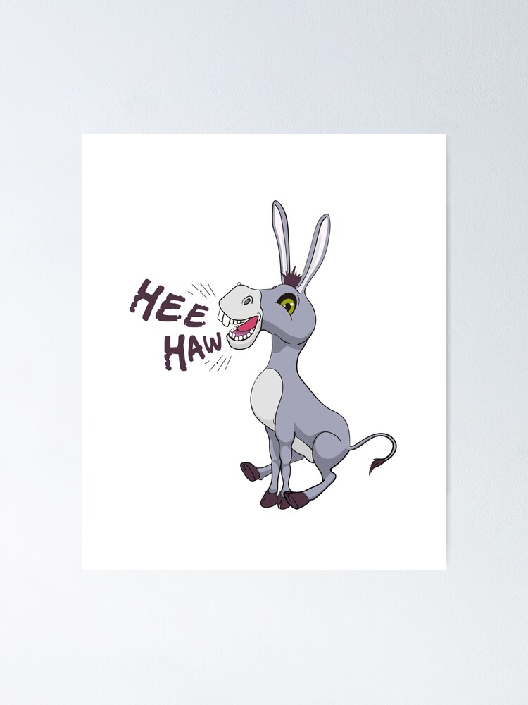 "Hee Haw Donkey" Poster by stuch75 | Redbubble