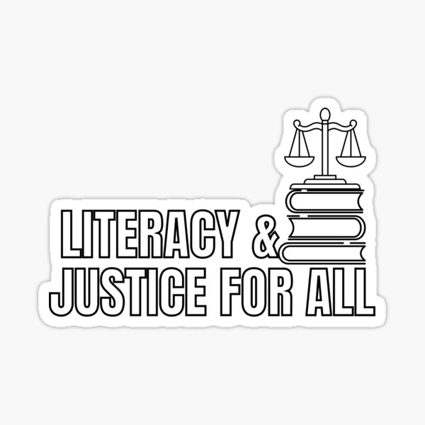 "Literacy and justice for all" Sticker for Sale by Anchorbutterfly ...