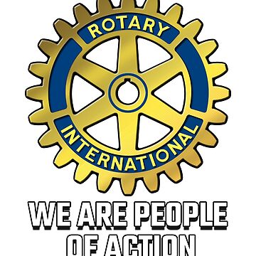 "Rotary Club - We are People of Action" Sticker for Sale by masylom ...