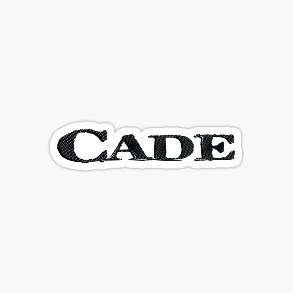 "Cade My Name Is Cade Inspired" Sticker for Sale by ProjectX23 | Redbubble