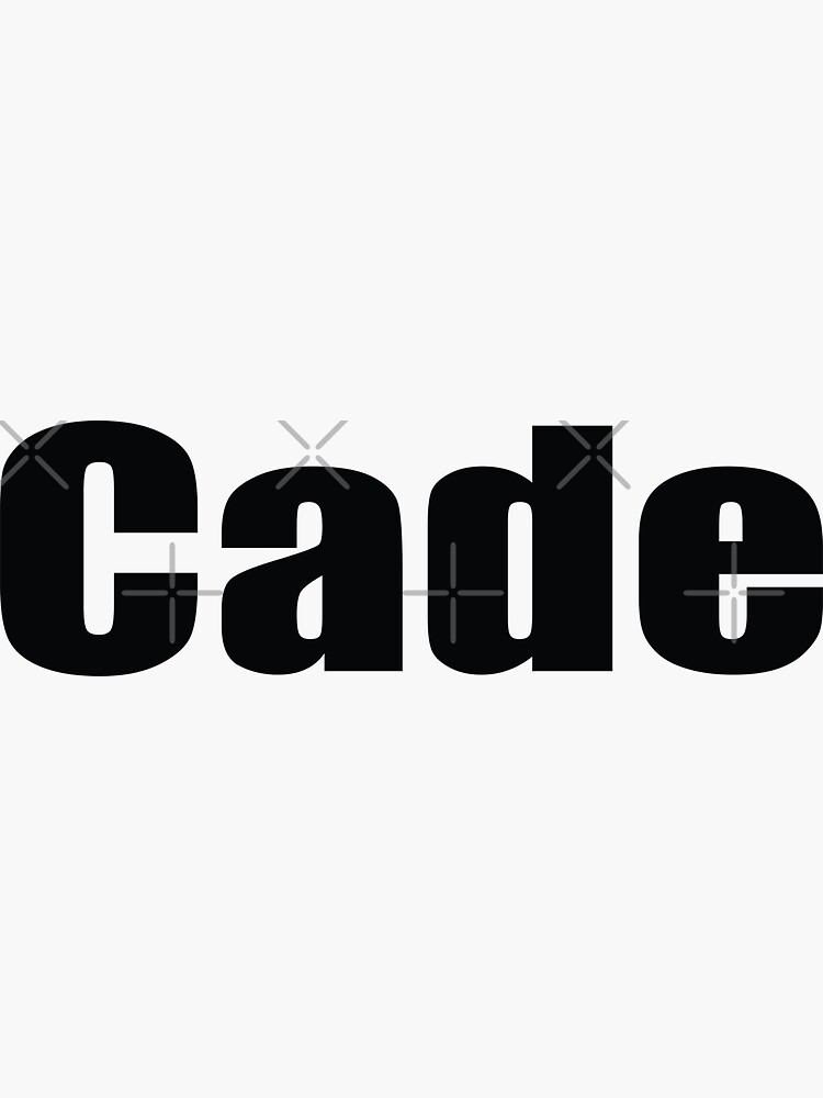 "Cade My Name Is Cade Inspired" Sticker for Sale by ProjectX23 | Redbubble
