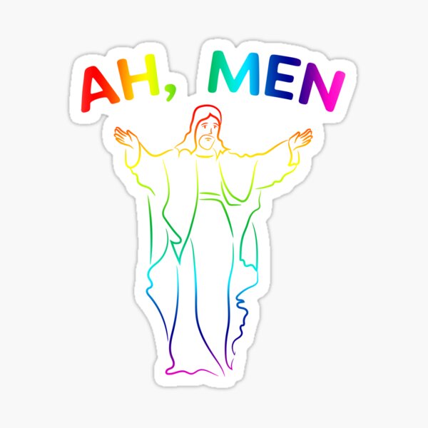 "Amen, Ah - men" Sticker for Sale by Ultraleanbody | Redbubble