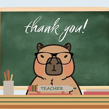 "Capybara Thank you Happy Teacher's Day" Sticker for Sale by artbybiyan ...