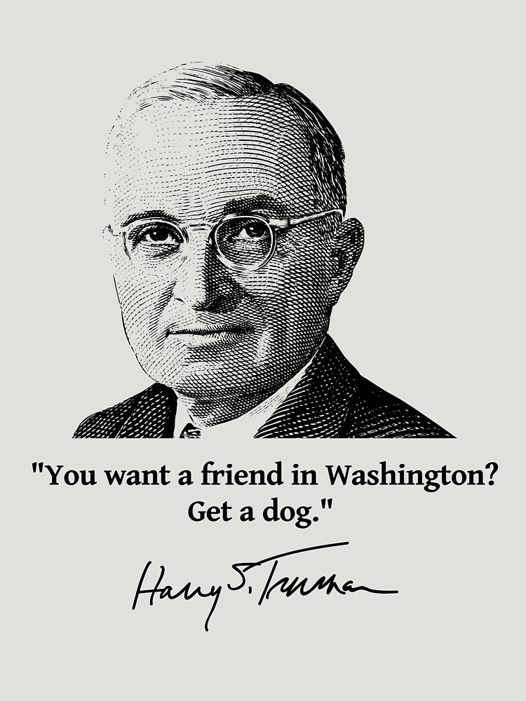 "President Truman and Funny Quote On Washington" T-shirt for Sale by ...