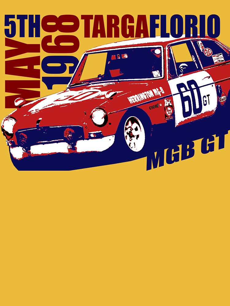 "MG. MGB. Vintage Targa Florio Poster, 1968" Essential T-Shirt for Sale ...