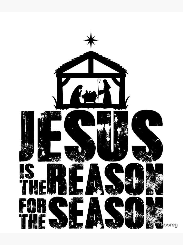 "Jesus is the Reason for the Season Holiday Christmas Spirit Religious ...
