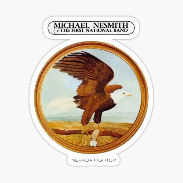 "Nesmith & The First National Band - Nevada Fighter" Sticker for Sale ...