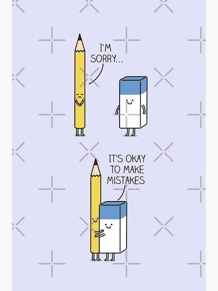 "It's okay to make mistakes" Art Print for Sale by Milkyprint | Redbubble