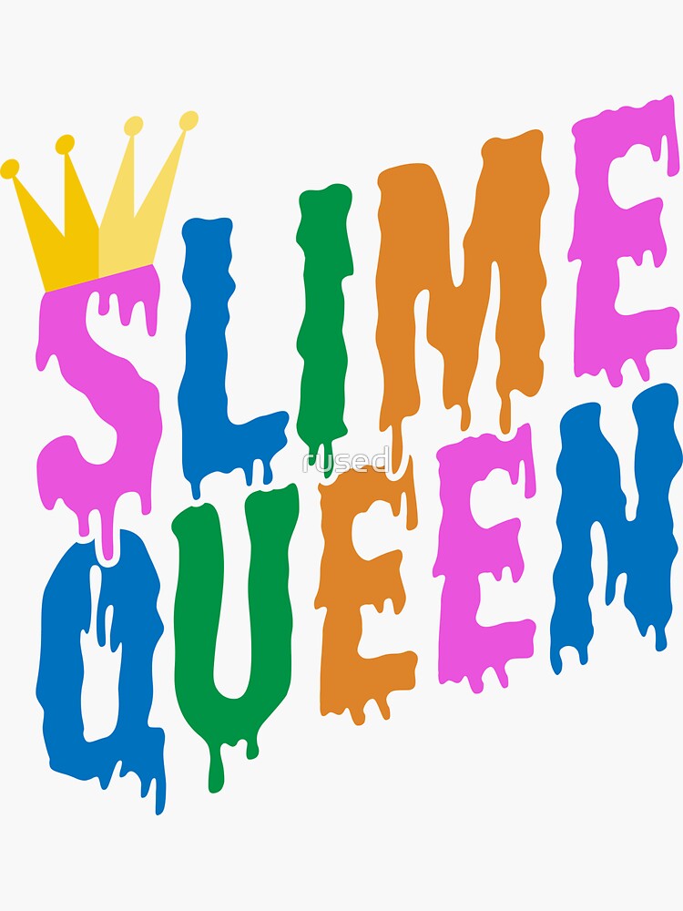 "Slime T Shirt for Girls Slime Queen Tee" Sticker for Sale by rused ...