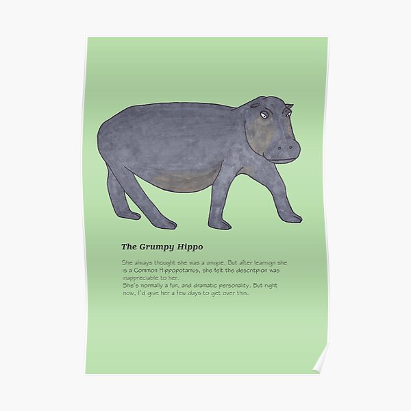 "Grumpy Hippo" Poster for Sale by Bellubaloo | Redbubble