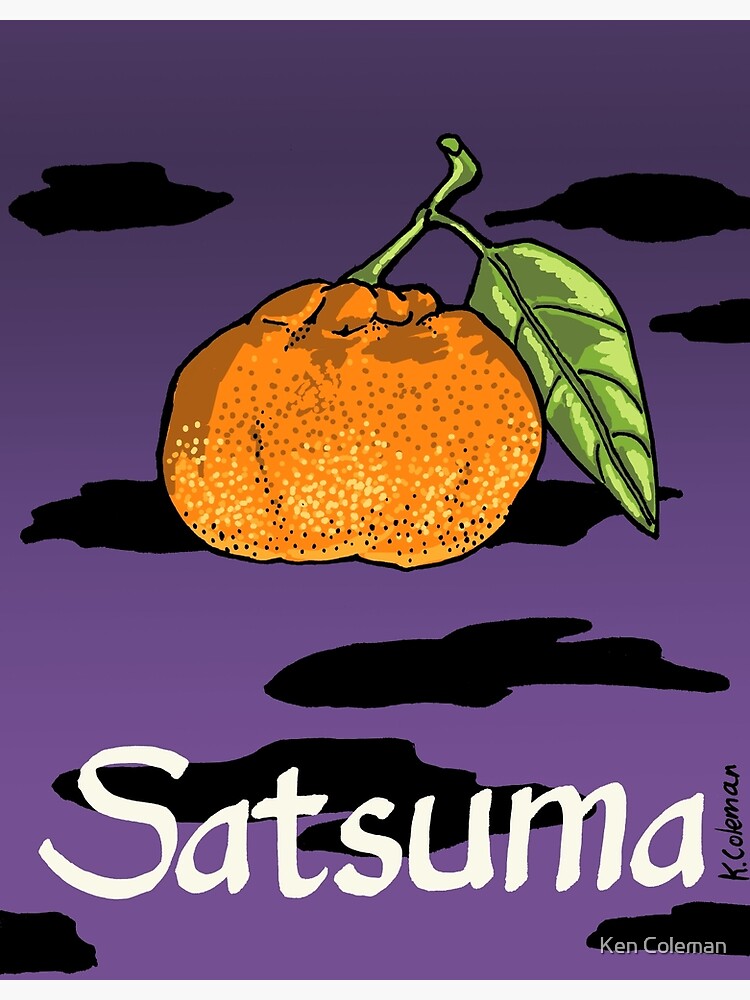 "Satsuma!" Poster by KColeman | Redbubble