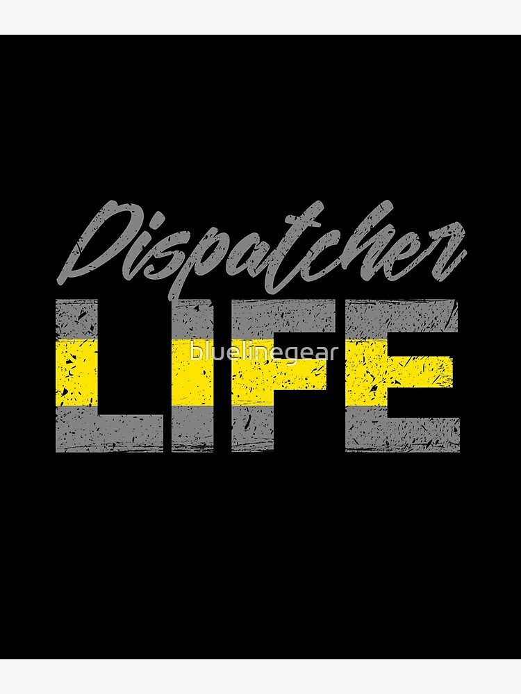 "911 DISPATCHER LIFE THIN GOLD LINE" Poster for Sale by bluelinegear ...