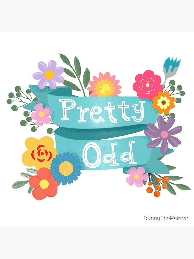 "Pretty Odd Floral Banner" Poster for Sale by BunnyThePainter | Redbubble