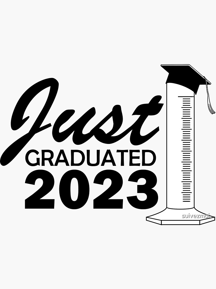 "Graduation Just Graduated 2023 Graduated Cylinder Science " Sticker ...