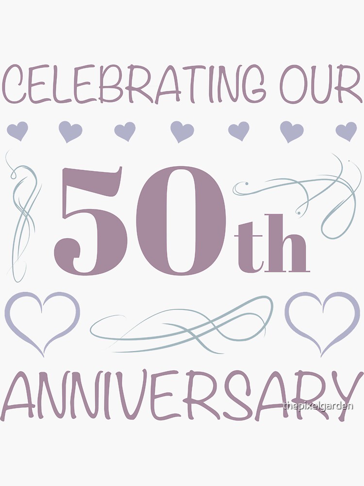 "Elegant 50th Wedding Anniversary (Lavender)" Sticker for Sale by ...