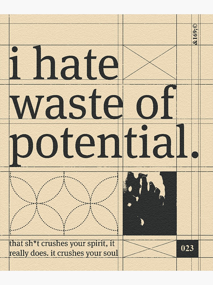 "I Hate Waste of Potential (black)" Sticker by Jordanzzz | Redbubble