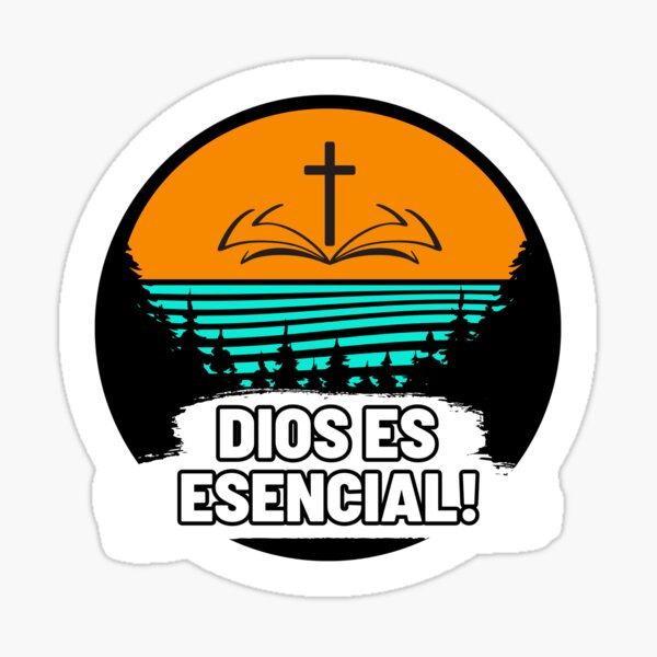 "Dios Es Essencial, God is Essential" Sticker for Sale by Yazztees ...