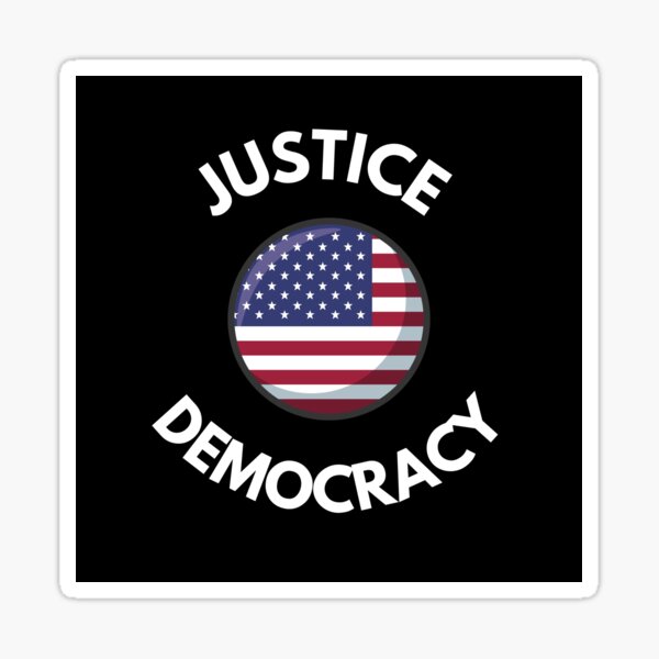 "JUSTICE AND DEMOCRACY" Sticker for Sale by newdecor | Redbubble
