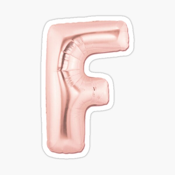 "Rose Gold F Balloon " Sticker by greekgoddess | Redbubble