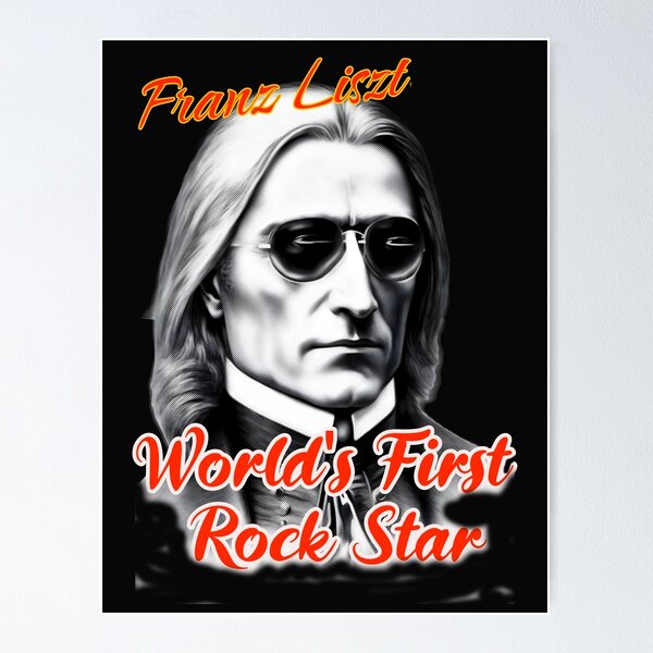 "Franz Liszt Was World's First Rock Star Famous Composer Pianist T ...