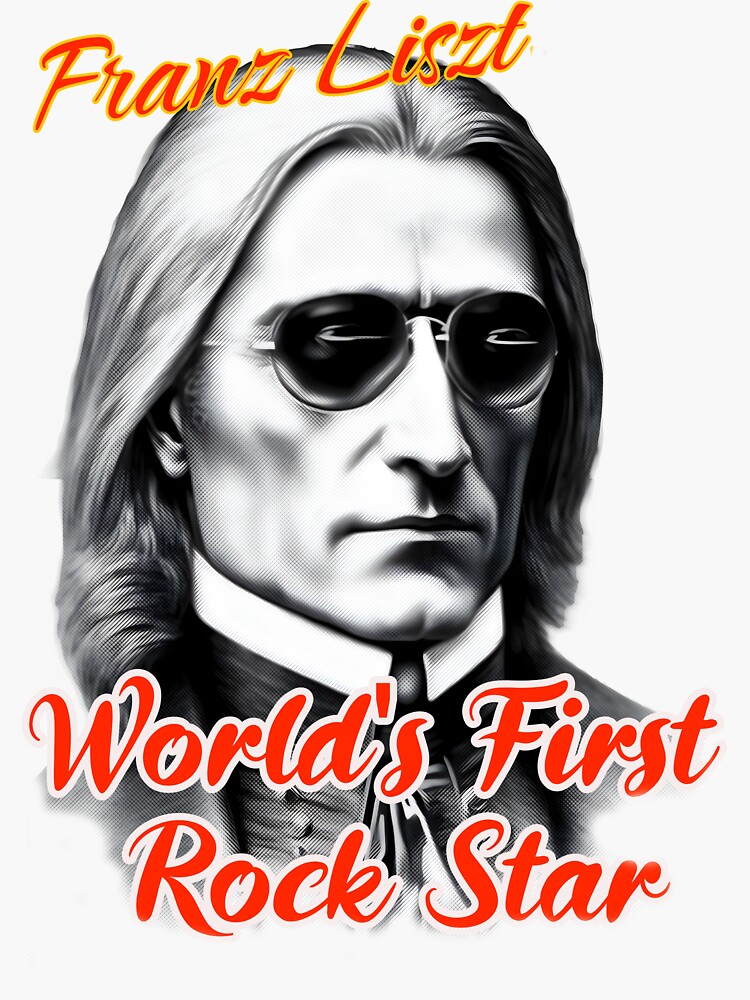 "Franz Liszt Was World's First Rock Star Famous Composer Pianist T ...