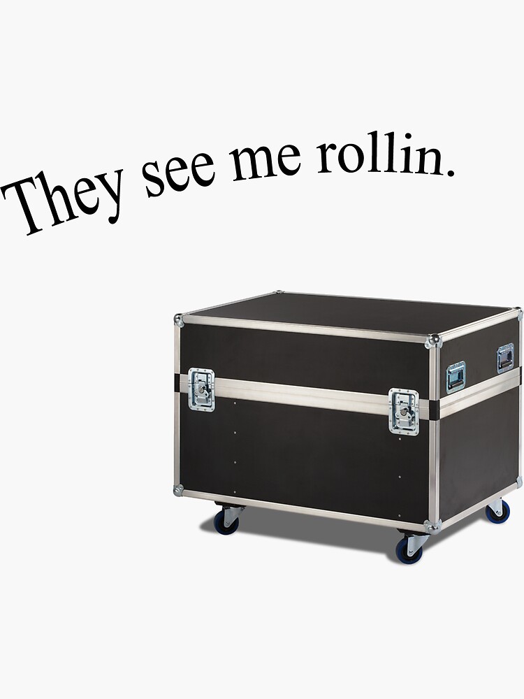 "They see me rollin" Sticker for Sale by WickedAV | Redbubble
