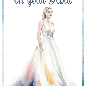 "Congratulations on your Debut" Greeting Card for Sale by ...