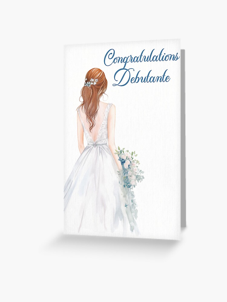 "White Debutante Ballgown Congratulations" Greeting Card for Sale by ...