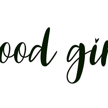 "Good girl" Sticker for Sale by Lexie-bear | Redbubble