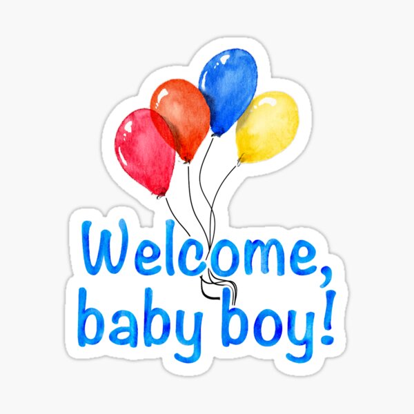 "Welcome, baby boy!" Sticker for Sale by SunBearBooks | Redbubble
