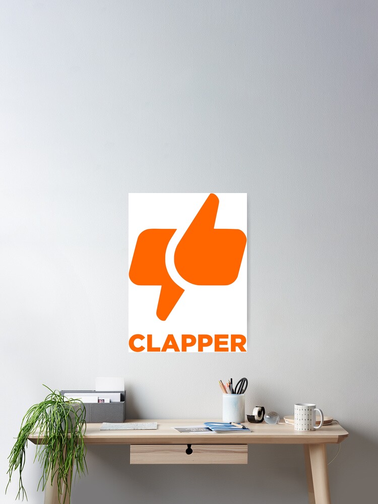 "Clapper App Merch (Authorized)" Poster for Sale by TexaradoDesigns ...