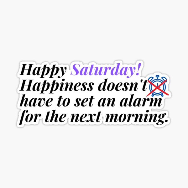 Happy Saturday Funny