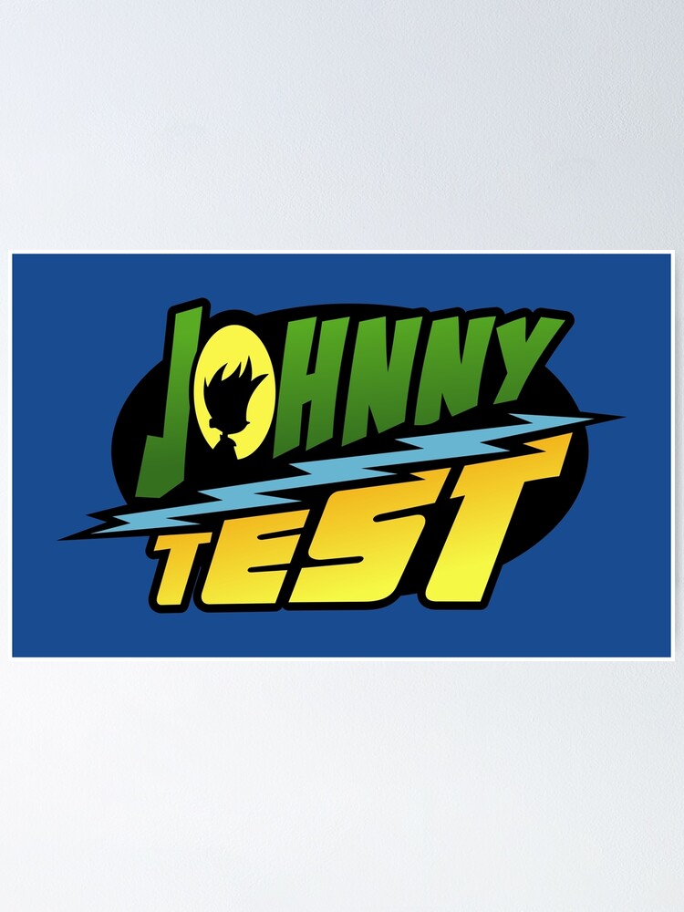 "Johnny Test Logo" Poster for Sale by TheDeepMachine | Redbubble