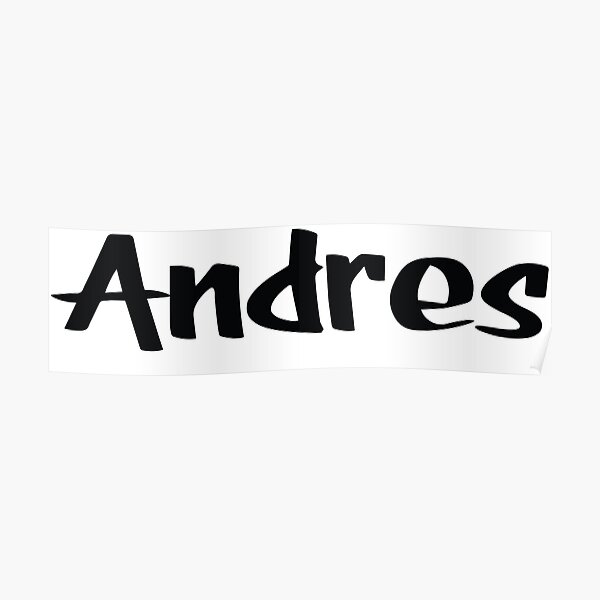 "Name Andres / Inspired by The Color of Money" Poster by Dinos2473 ...