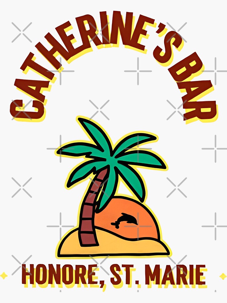 Sticker for Sale mit "Catherines Bar Honoré" von PritableCorp | Redbubble