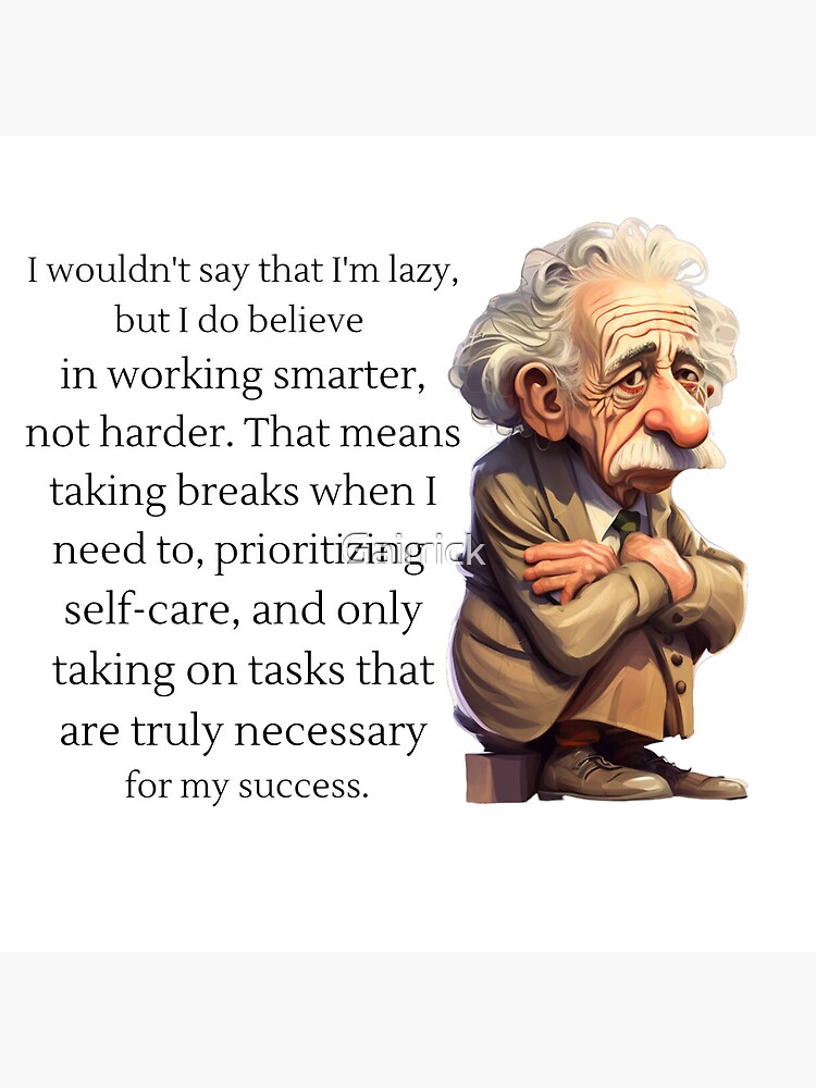 Albert Einstein Work Smarter Not Harder Premium Matte Vertical Poster ...