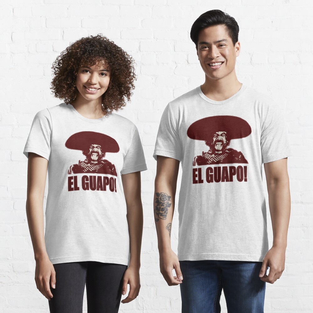 "el guapo" T-shirt for Sale by Brownpants | Redbubble | el guapo t ...