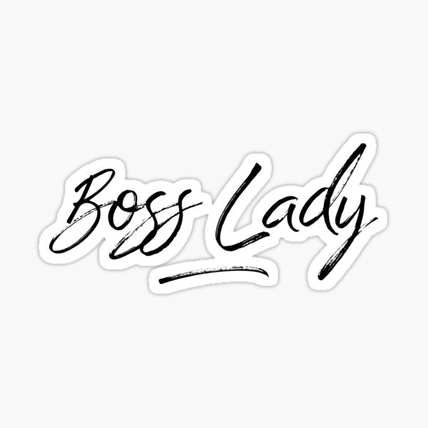 "Boss Lady" Sticker by teesaurus | Redbubble