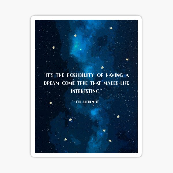 "the alchemist quote poster" Sticker for Sale by lafleur03 | Redbubble