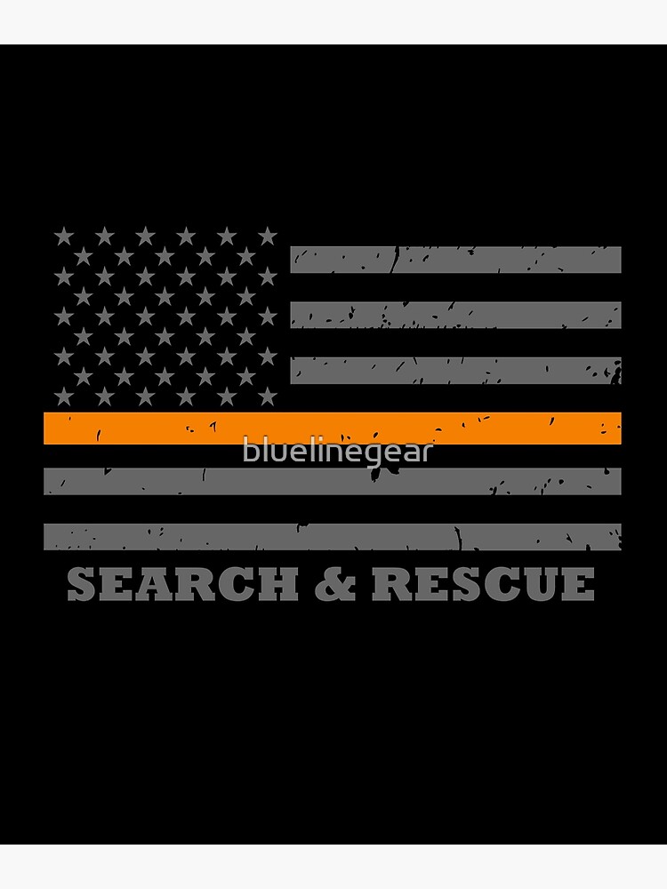 "Thin Orange Line Search And Rescue Flag" Poster for Sale by ...