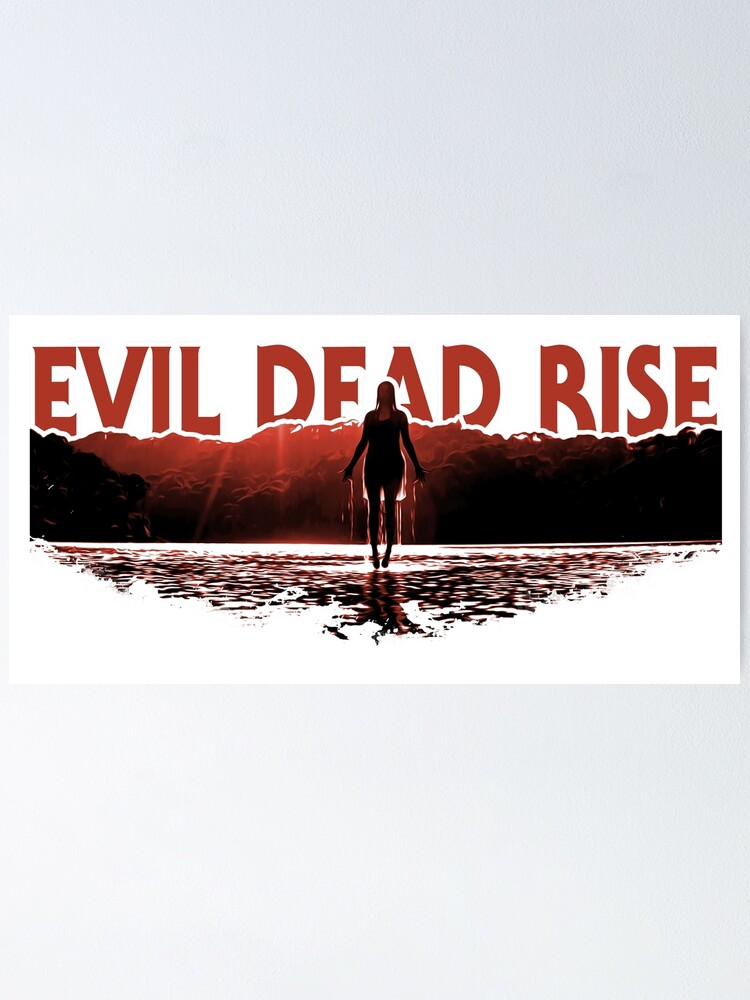 "EVIL DEAD RISE" Poster for Sale by Charlie-Cat | Redbubble