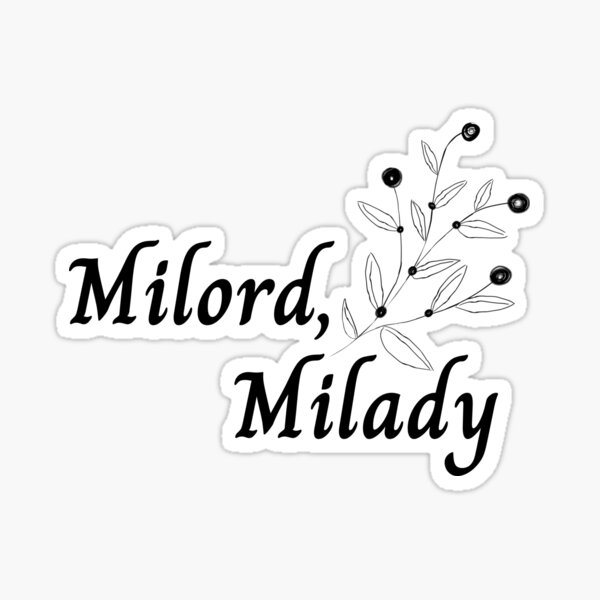 "Outlander- Milord, Milady " Sticker for Sale by sassysofia | Redbubble
